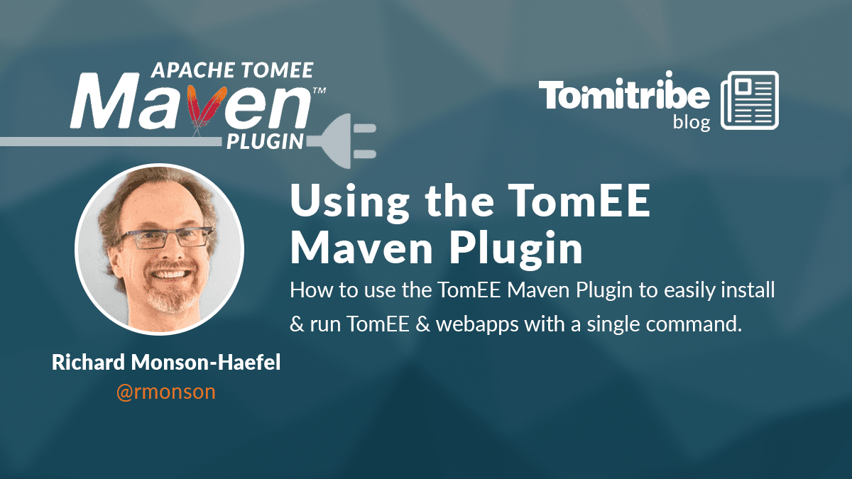 Using The Tomee Maven Plugin